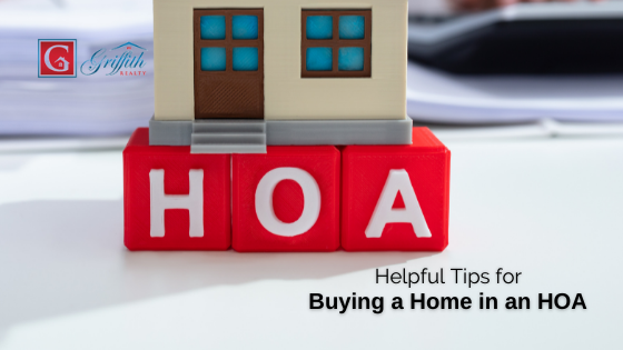 Helpful Tips for Buying a Home in an HOA | Griffith Realty