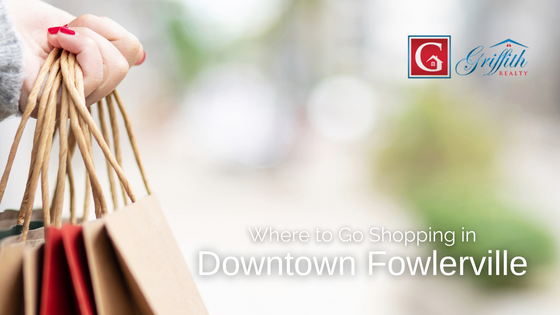 Where to Go Shopping in Downtown Fowlerville | Griffith Realty